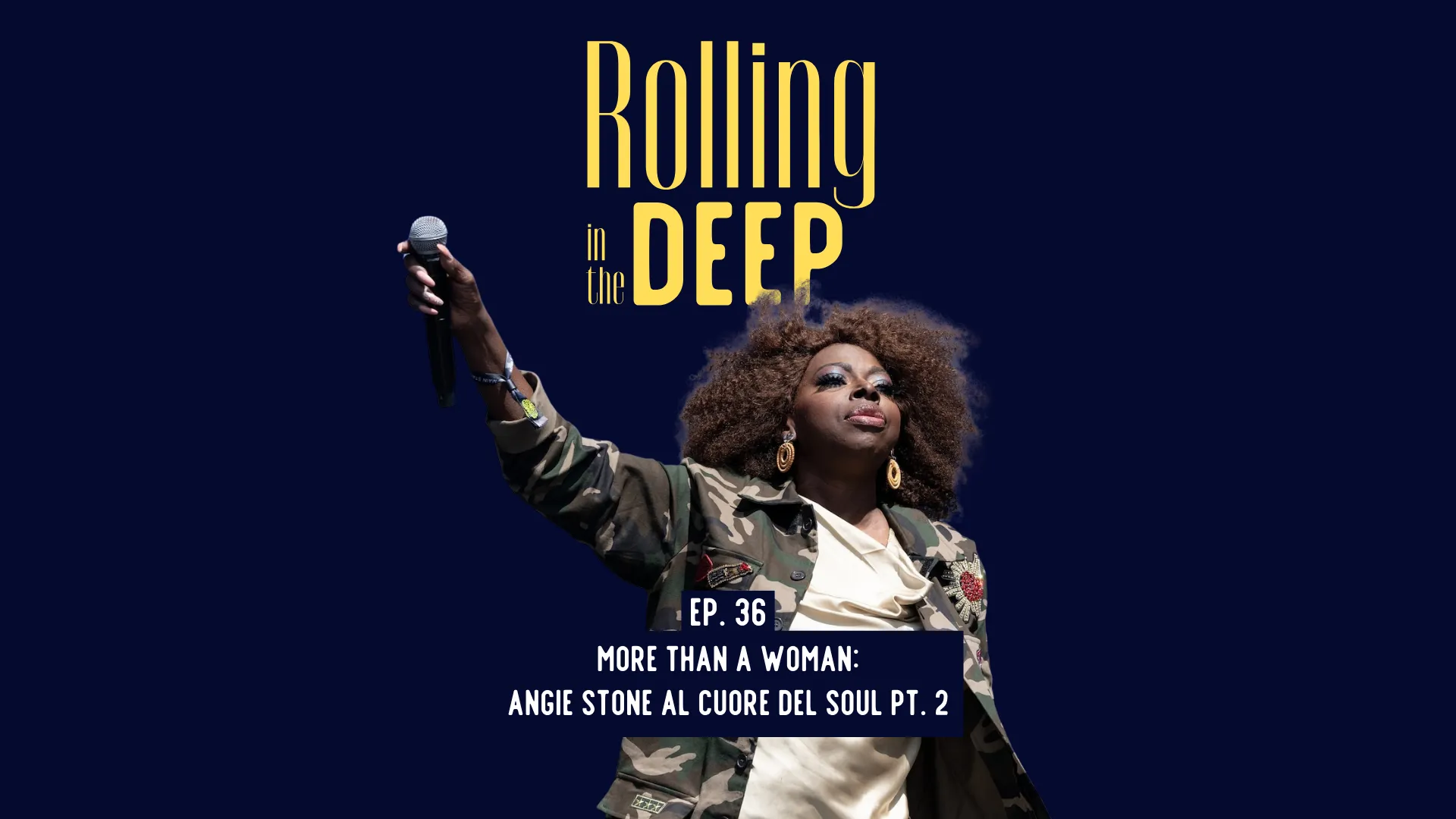 36. More Than a Woman: Angie Stone al cuore del Soul pt.2